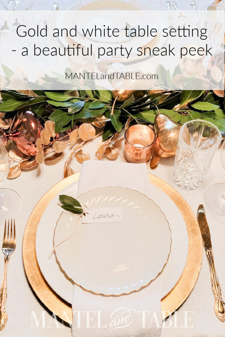 Gold and white table setting - a beautiful party sneak peek - Mantel ...